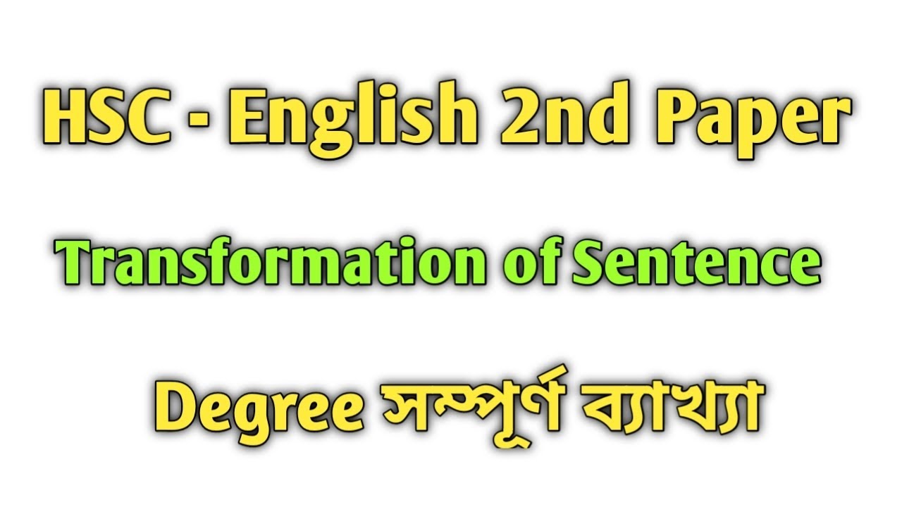 ১৭.Chapter-04: Transformation of Sentence ( Degree) [Grammar] [HSC ...