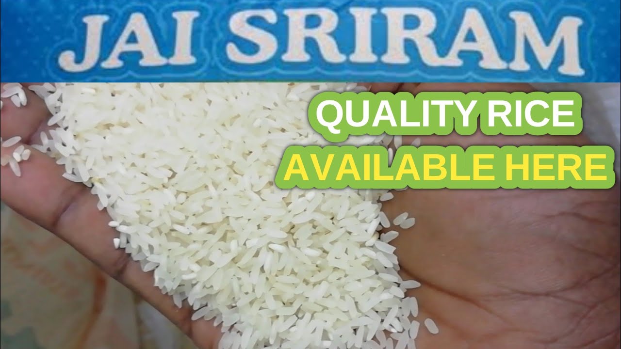 Jai SriRam Rice Available Here Best Quality - YouTube