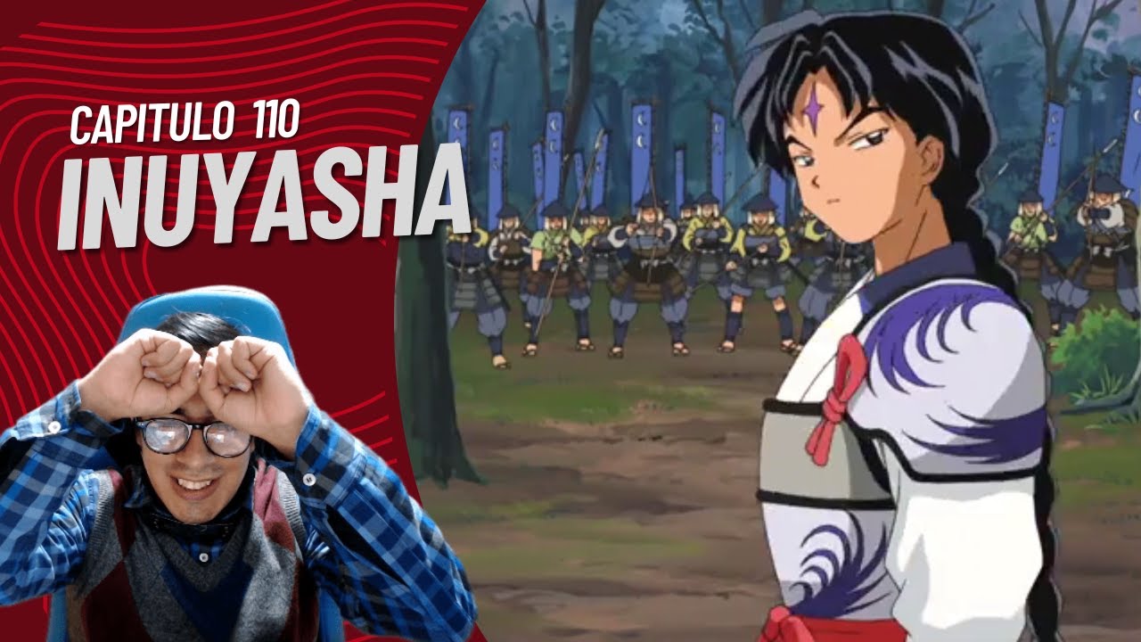 InuYasha Capitulo 110 "Aparece Bankotsu. el líder de los Shichinintai ...