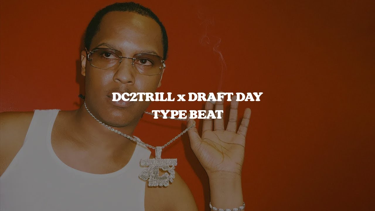 [FREE FOR PROFIT] Dc2trill x Draft Day Type Beat - "Drank" | Melodic ...