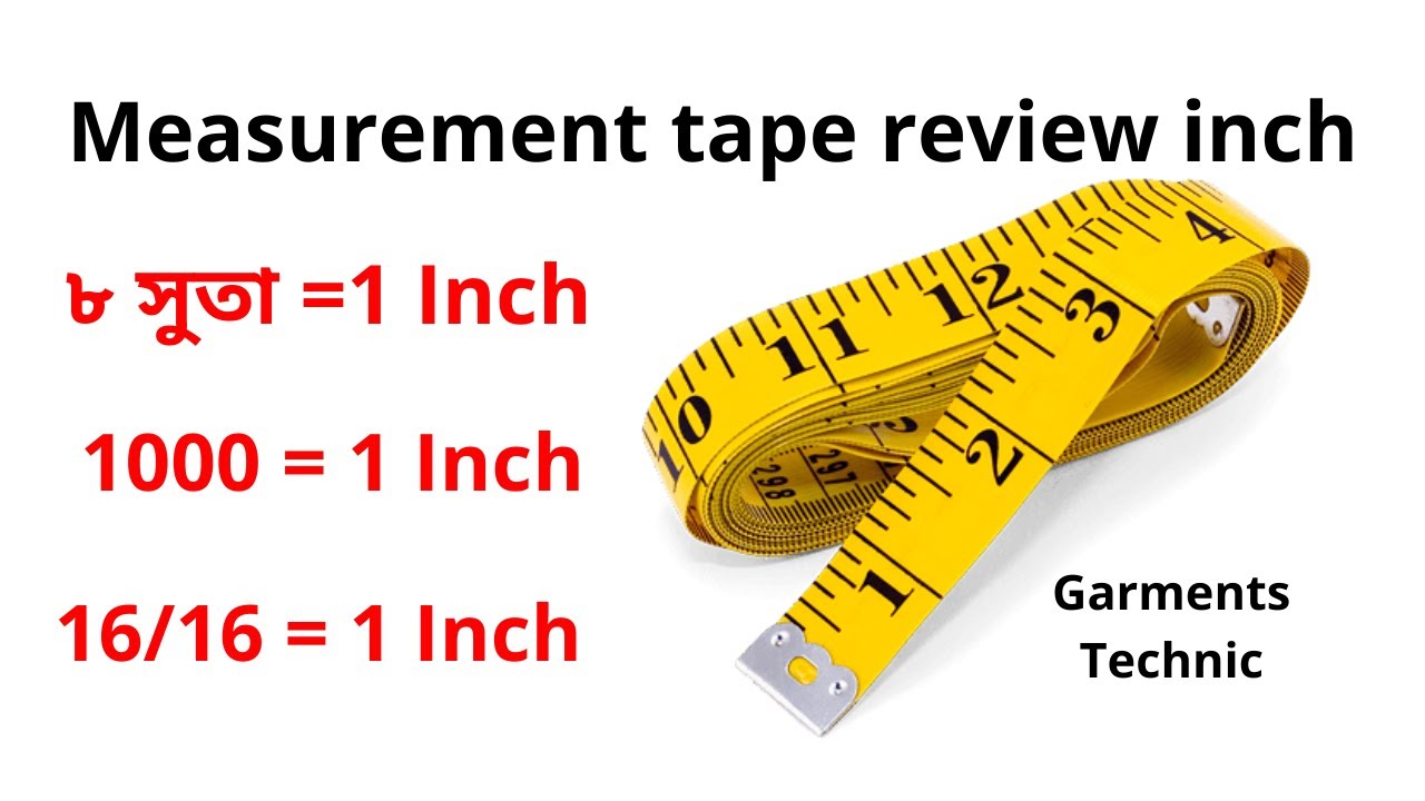 ৮ সুতা = 1 Inch || 1000 = 1 Inch || 16/16 = 1 Inch || Measurement tape ...