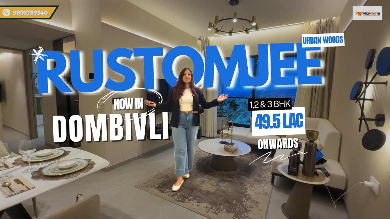 Rustomjee Dombivli I Rustomjee Urban Woods I 1,2&3Bhk Tour I Price Starts @ 49.5 Lac I ☎ ...