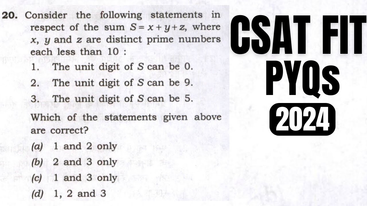 CSAT FIT PYQs || Consider the following statements in respect to the ...