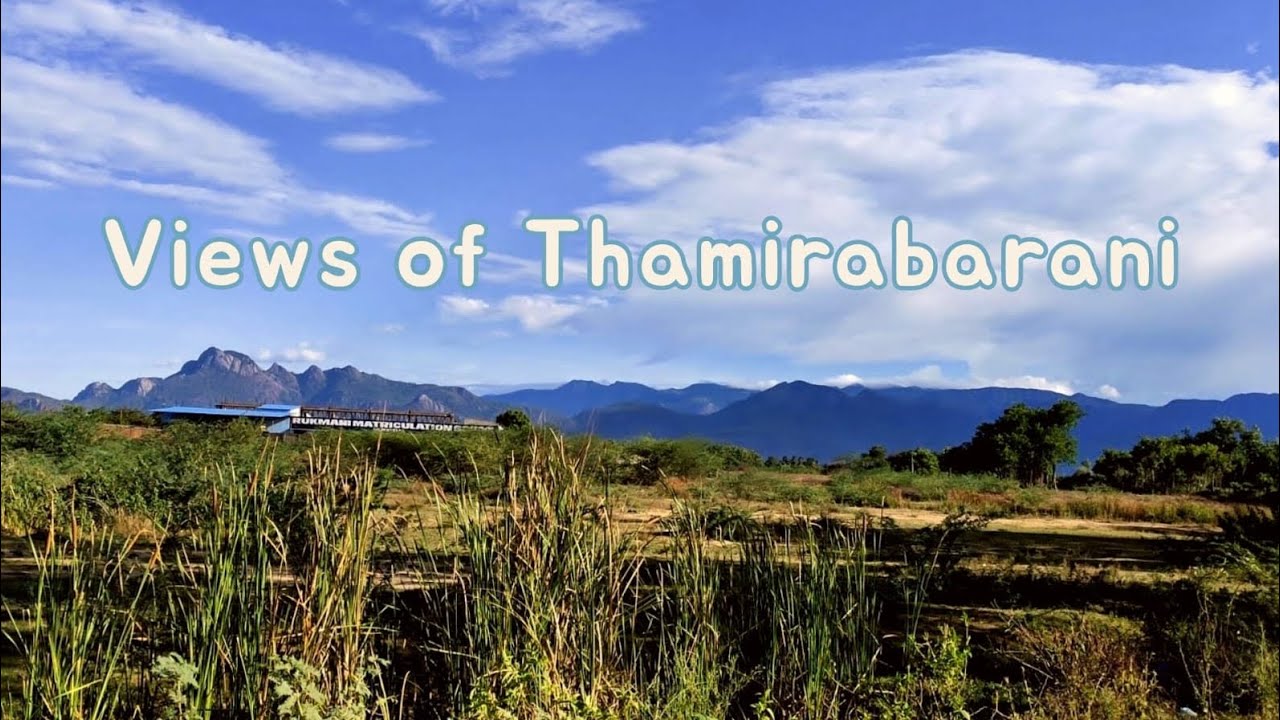 Best views of Thamirabarani | Vlogs | Best of me | Aesthetic | Calming ...