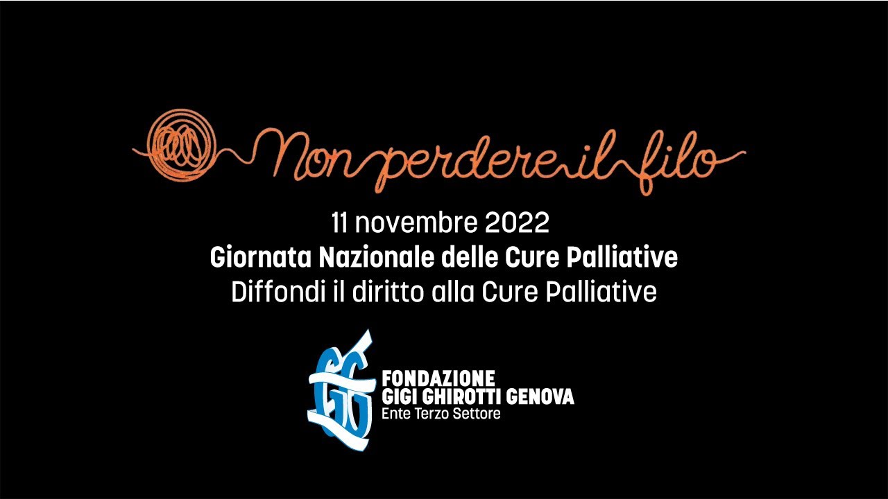 Non perdere il filo Il diritto alle Cure Palliative 11 NOVEMBRE 2022 ...