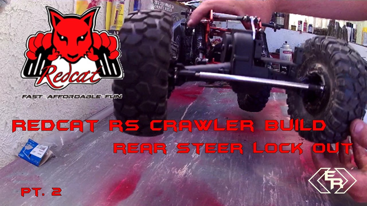 RedCat RS10 Crawler Build Series | PT.2 Rear Steer Lock Out - YouTube