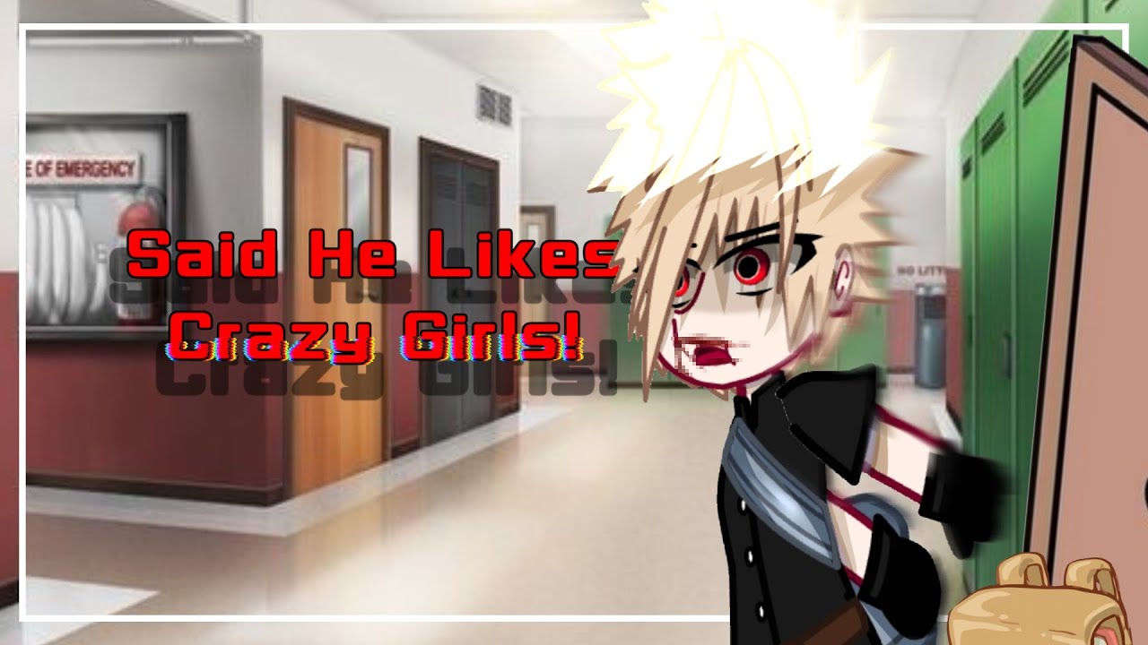 𝐒𝐚𝐢𝐝 𝐇𝐞 𝐋𝐢𝐤𝐞𝐬 𝐂𝐫𝐚𝐳𝐲 𝐆𝐢𝐫𝐥𝐬! • 𝐌𝐡𝐚/𝐁𝐧𝐡𝐚 • 𝐌𝐞𝐦𝐞/𝐓𝐫𝐞𝐧𝐝 • 𝐀𝐔 • 𝐈𝐧𝐬𝐩𝐢𝐫𝐞𝐝 ...