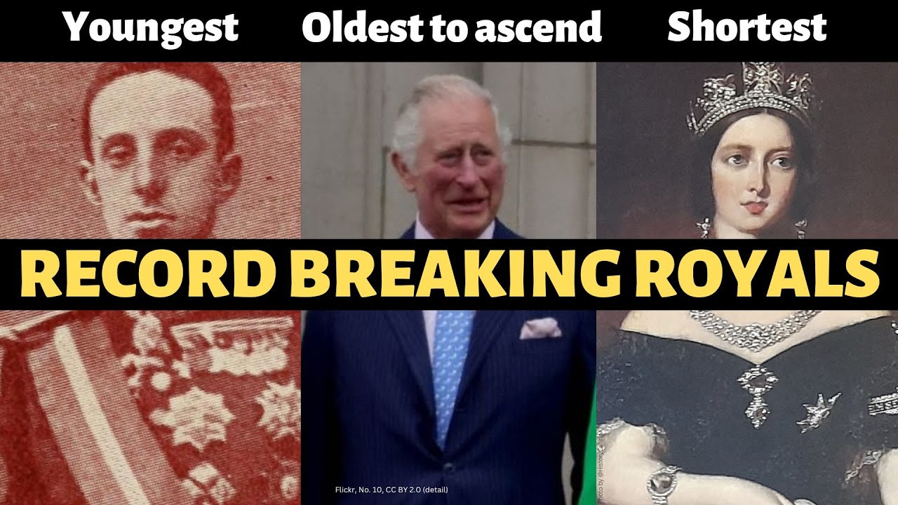 RECORD BREAKING ROYALS | Oldest monarch ever | Youngest monarch ever ...