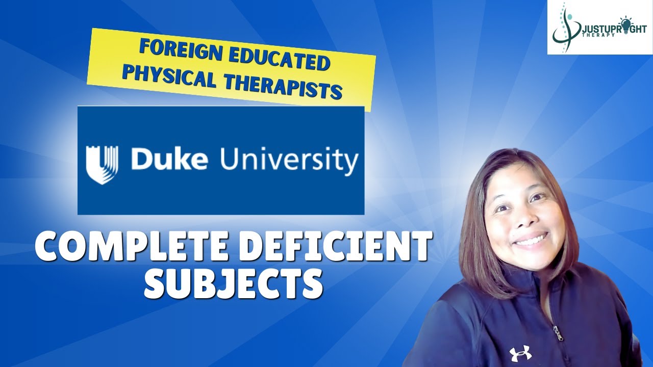 Duke University Covers Deficient Subjects For Foreign-trained Physical Therapists - YouTube