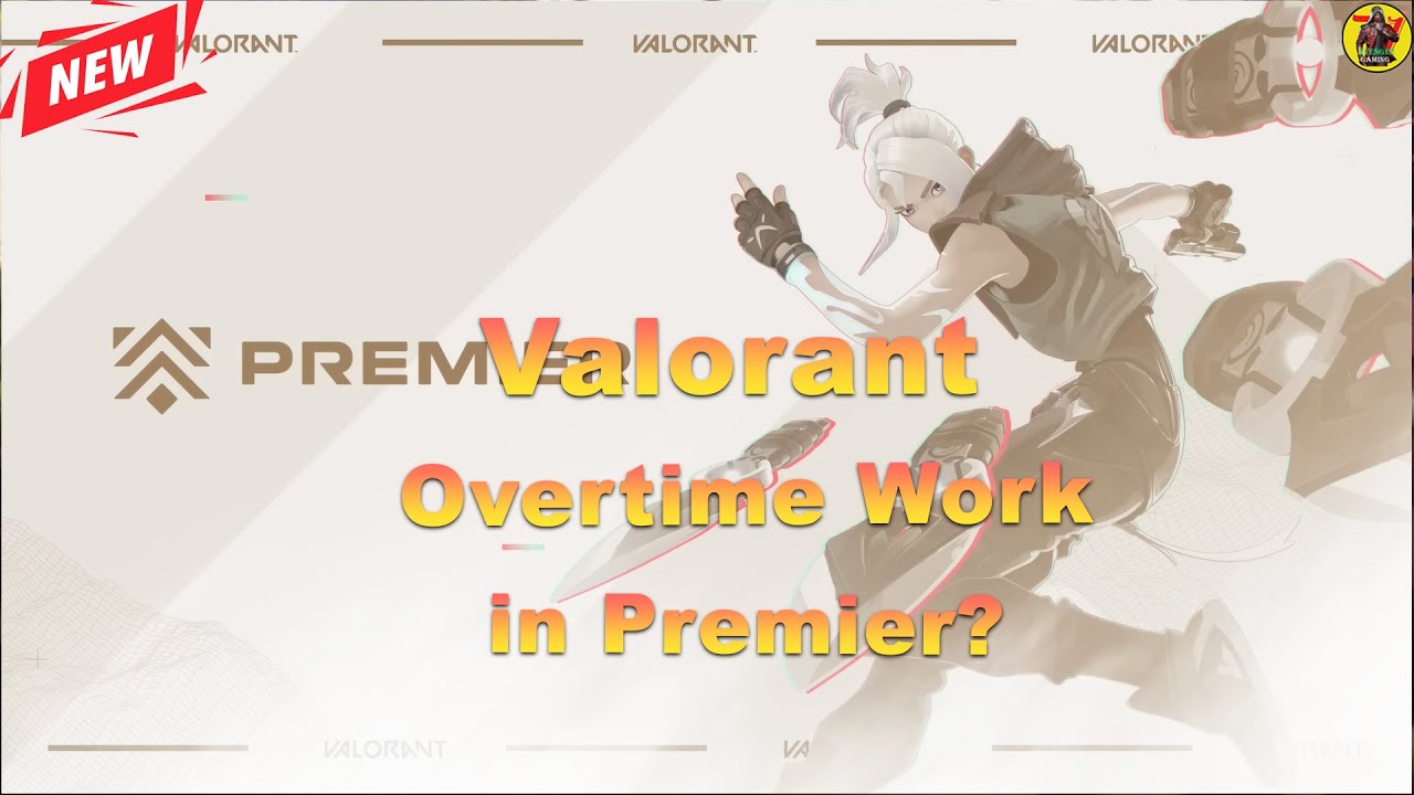 How Does Overtime Work in Valorant Premier? | Valorant Premier Mode ...