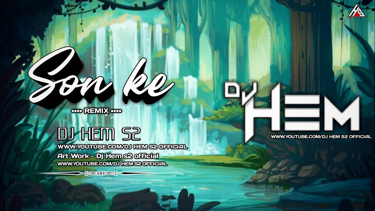 SON KE NATHANI || DJ HEM S2 OFFICIAL || #Kanchan Joshi || DJ REMIX 2023 ...