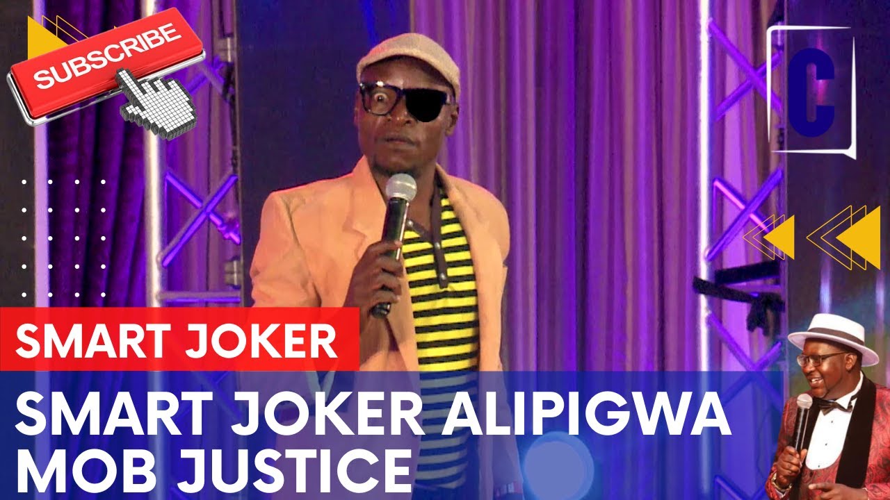 SMART JOKER ALIPIGWA MOB JUSTICE - YouTube