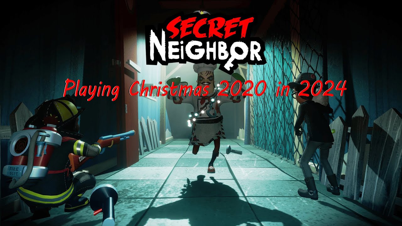 Playing Secret Neighbor Christmas 2020 in 2024 !! - YouTube