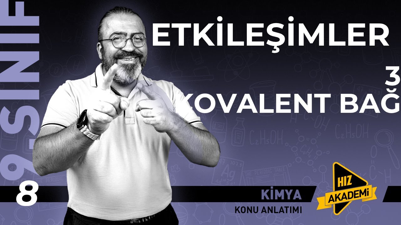9. Sınıf - Etkileşimler - 3 - Kovalent Bağ - YouTube