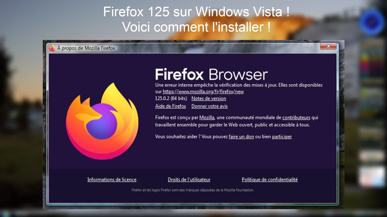 Firefox 125 sur Windows Vista Voici comment l'installer ! - YouTube