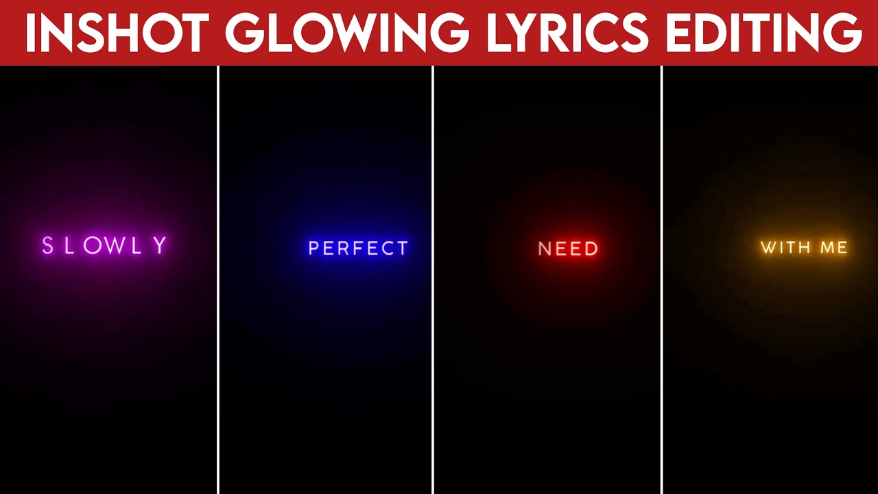 Trending Glowing Lyrics Editing In Inshot App | How To Make Glow Lyrics ...