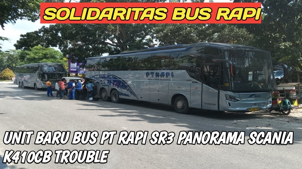 LUAR BIASA ️SOLIDARITAS BUS RAPI KETIKA UNIT TERBARU BUS RAPI SR3 ...