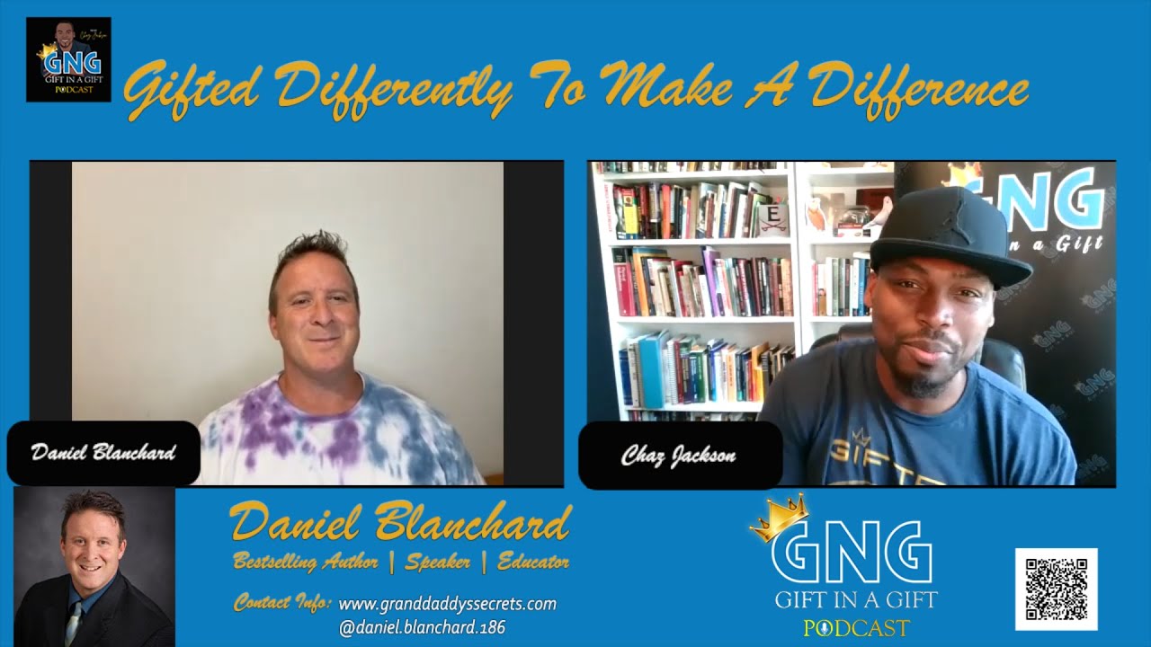 Gift in a Gift (GNG) Podcast: Episode 105 with Daniel Blanchard - YouTube