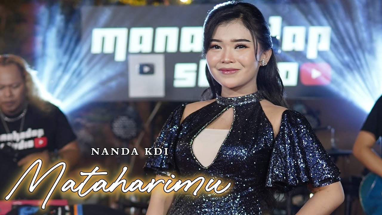 MATAHARIMU - NANDA KDI - MANAHADAP STUDIO (Official Music Video) - YouTube
