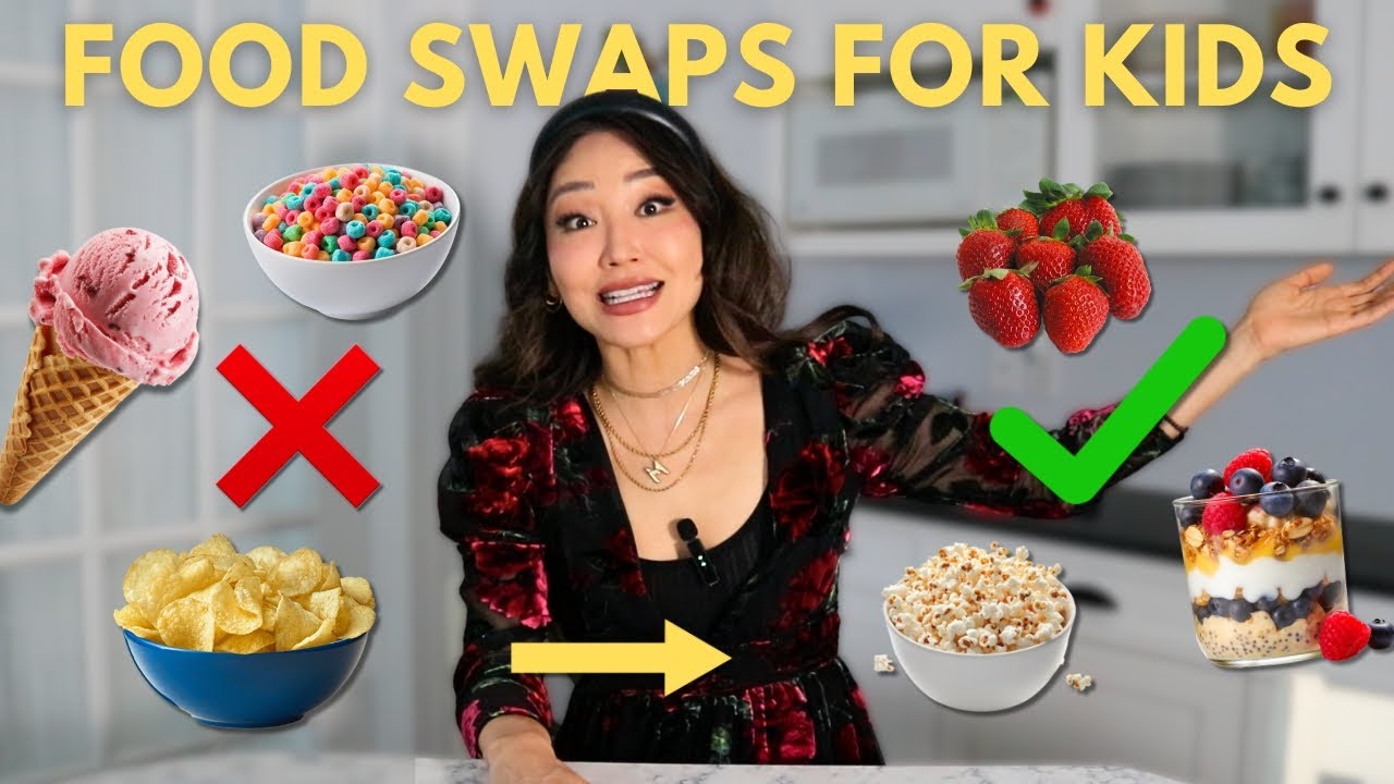 Food Swaps for Kids! 🍿🍓 - YouTube