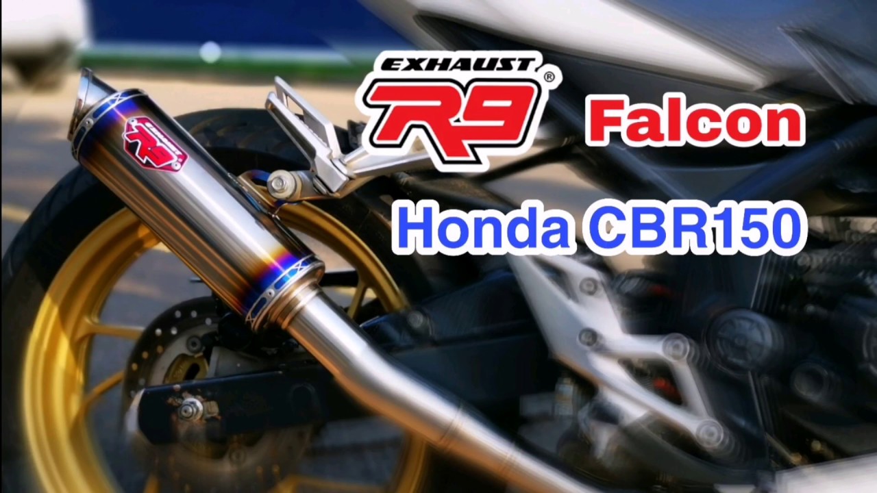 Knalpot R9 Falcon di Honda CBR150 (20200516) - YouTube