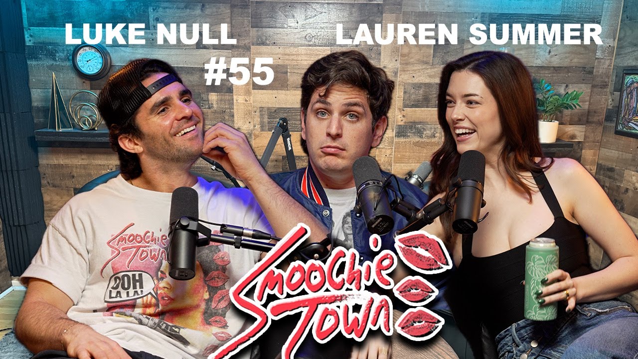 LUKE NULL and LAUREN SUMMER on 'Smoochie Town' I Ep. 55 - YouTube