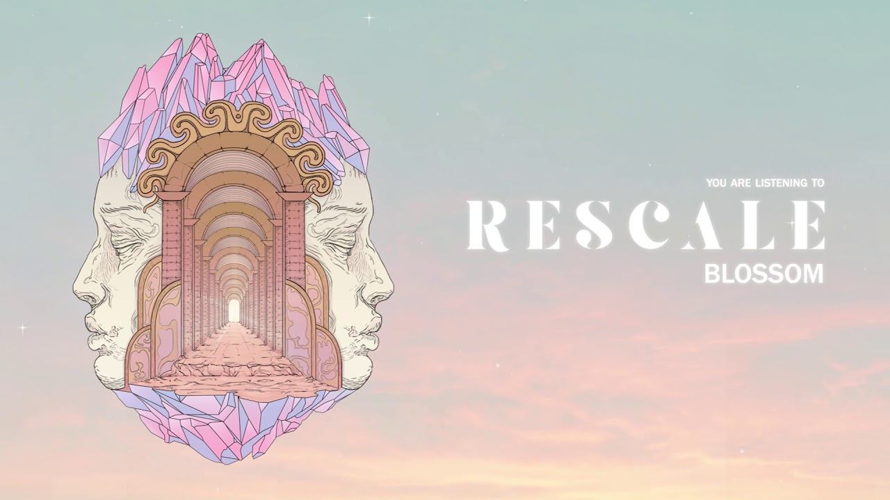 RESCALE - "Blossom" - YouTube