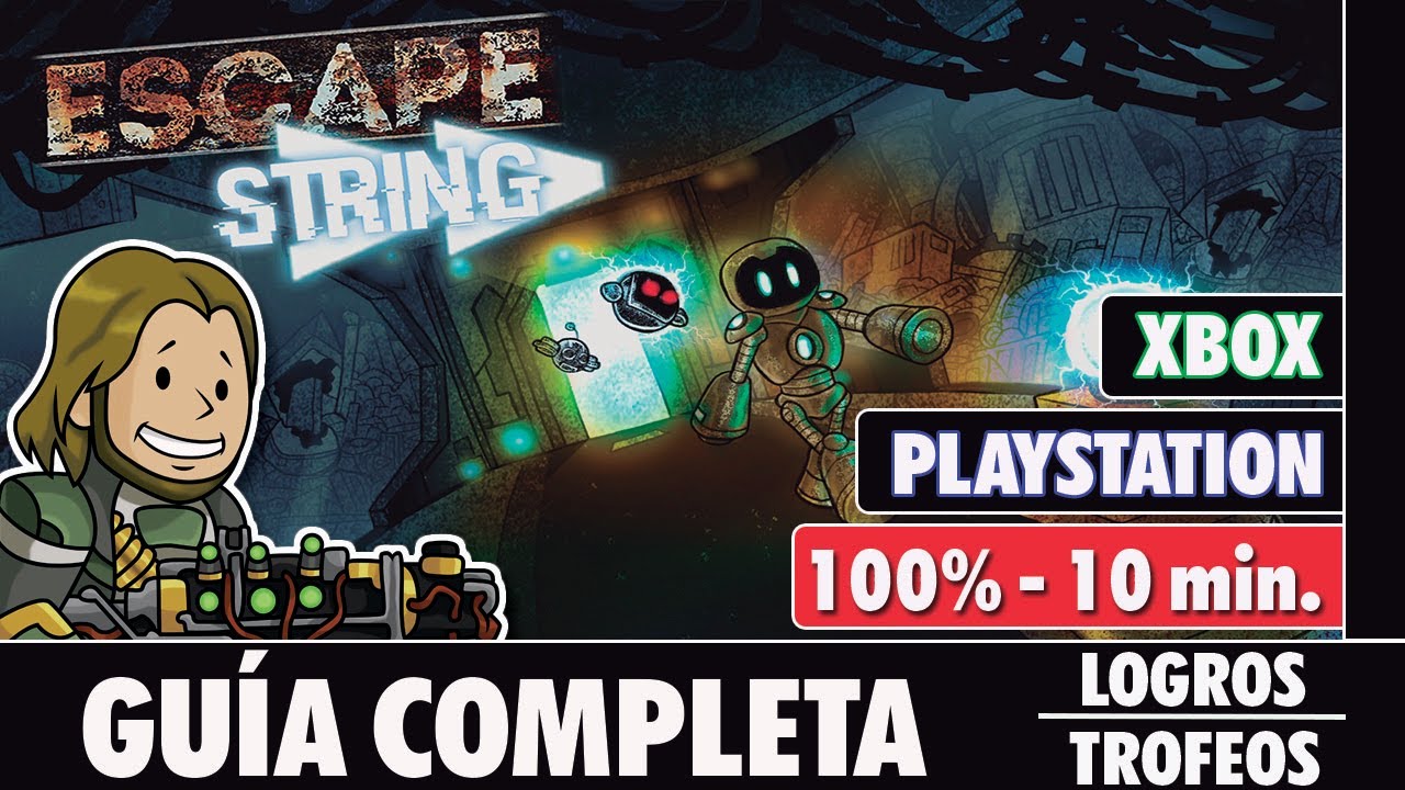 ESCAPE STRING - Guía completa [LOGROS/TROFEOS] - YouTube