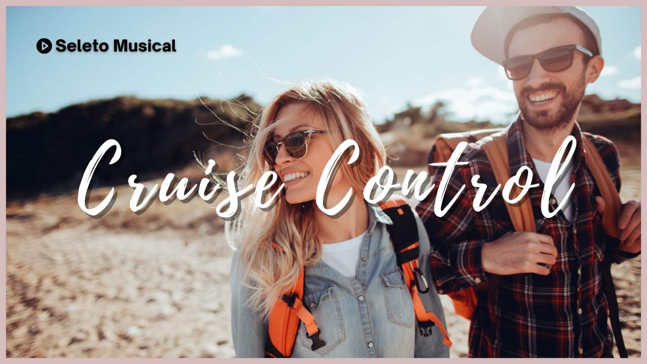 🎹Cruise Control - Mountaineer [No Copyright Music] #BeatMusicFree # ...