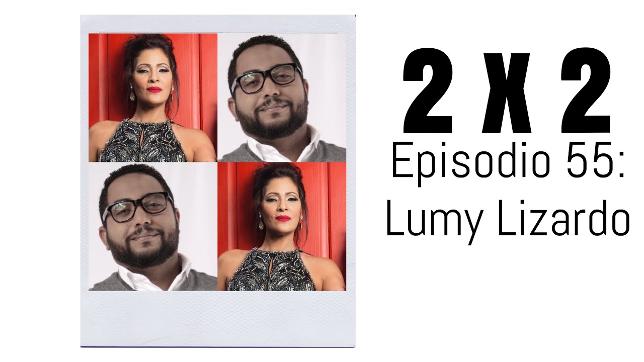 Lumy Lizardo 2x2 con Ariel Santana - YouTube