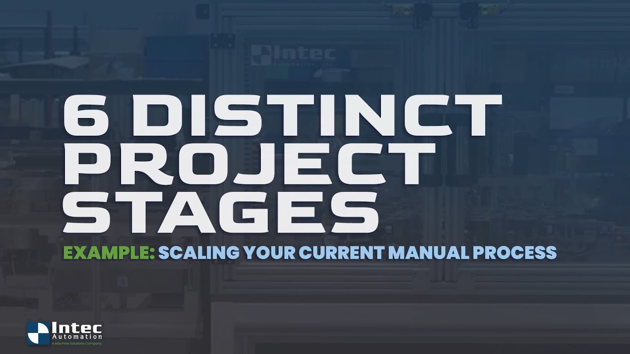 6 Distinct Project Stages: Scaling Your Current Manual Process - YouTube