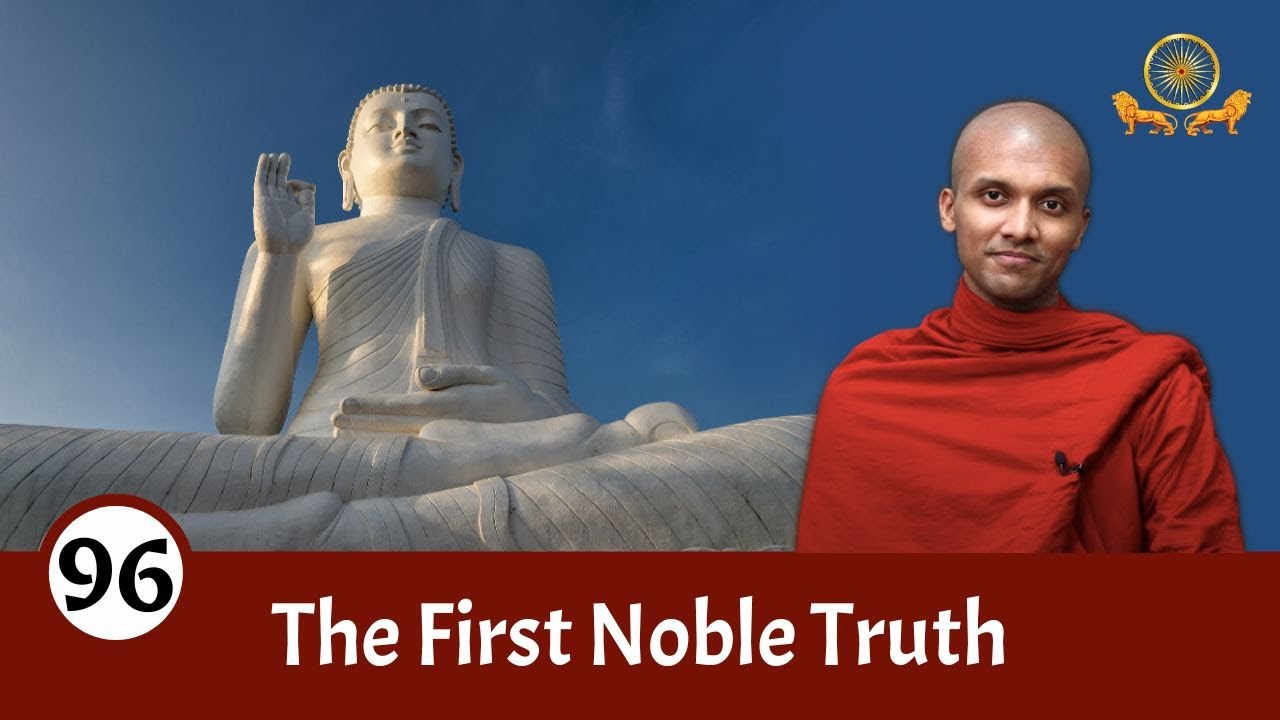 The First Noble Truth – Dukkhan ariya saccan | Mirror of the Dhamma for ...