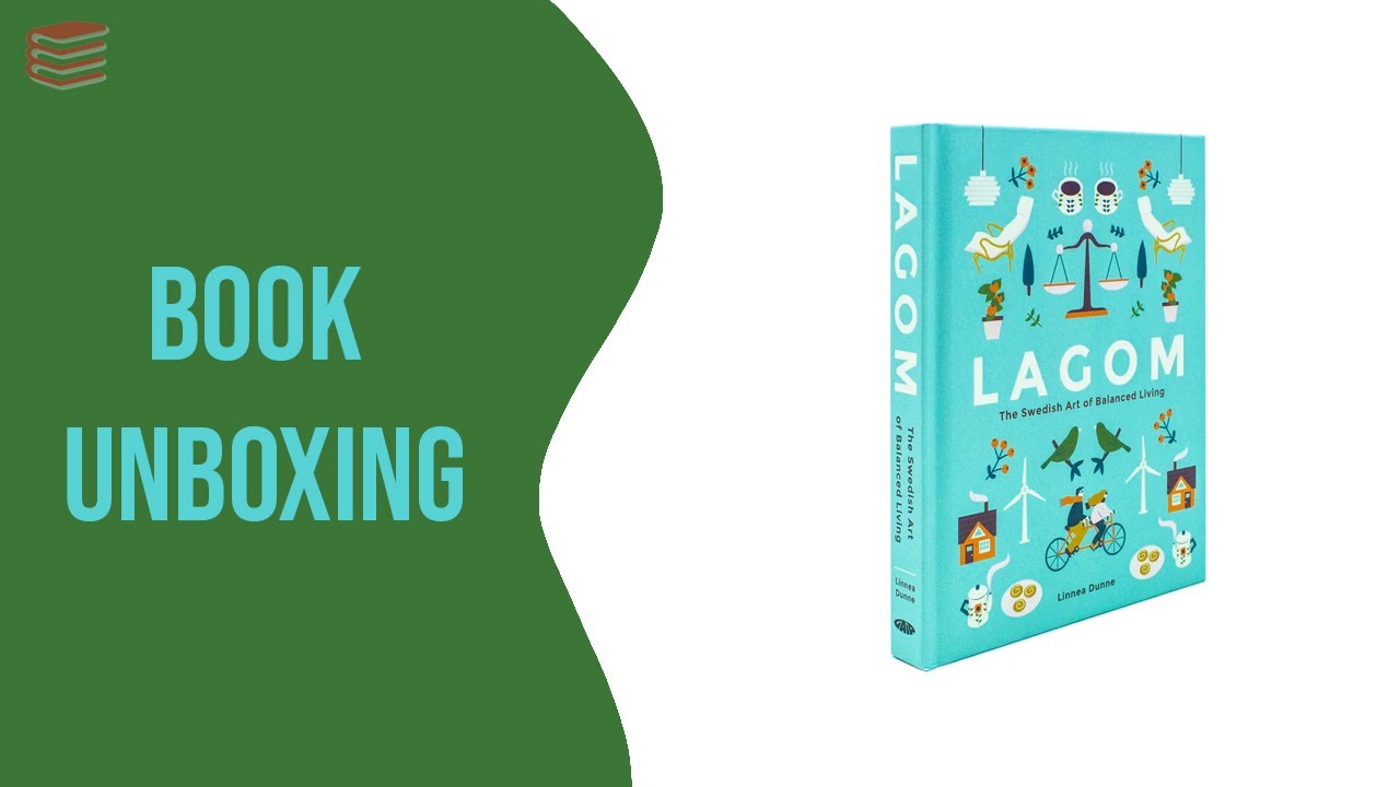 Lagom: The Swedish Art of Balanced Living by Linnea Dunne - Book ...