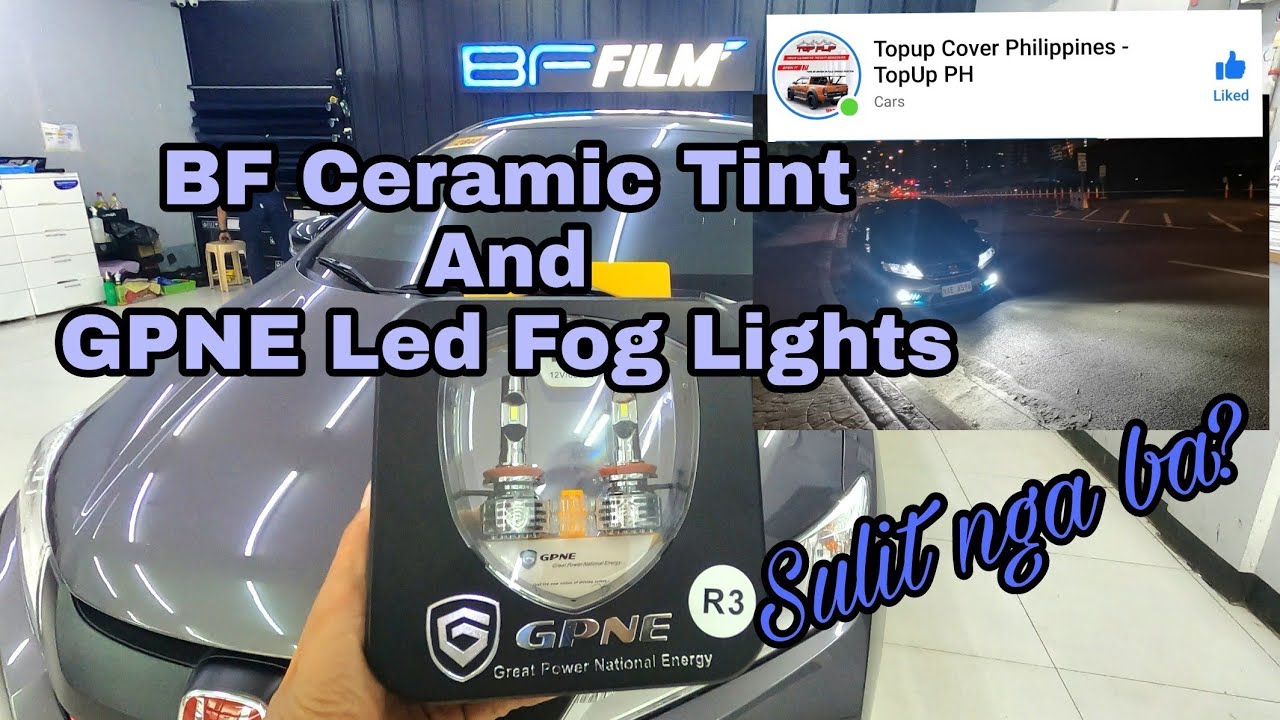 BF Ceramic Tint And GPNE LED para sa aking Honda City | BF Film | Stone ...