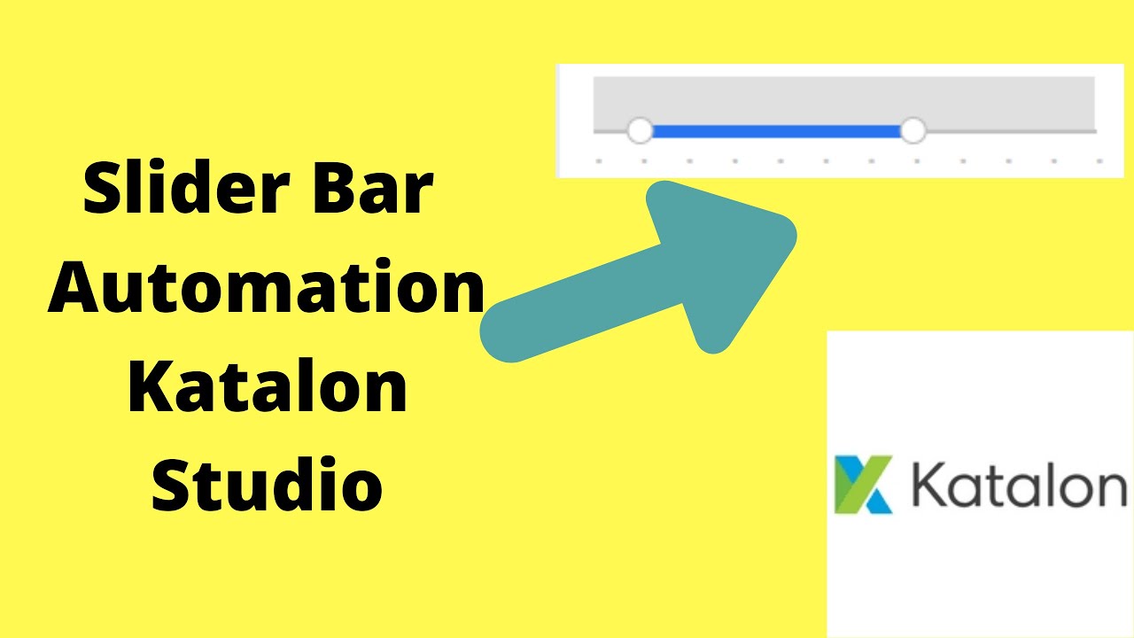 Slider Automation in Katalon Studio |katalon tutorials for beginners ...