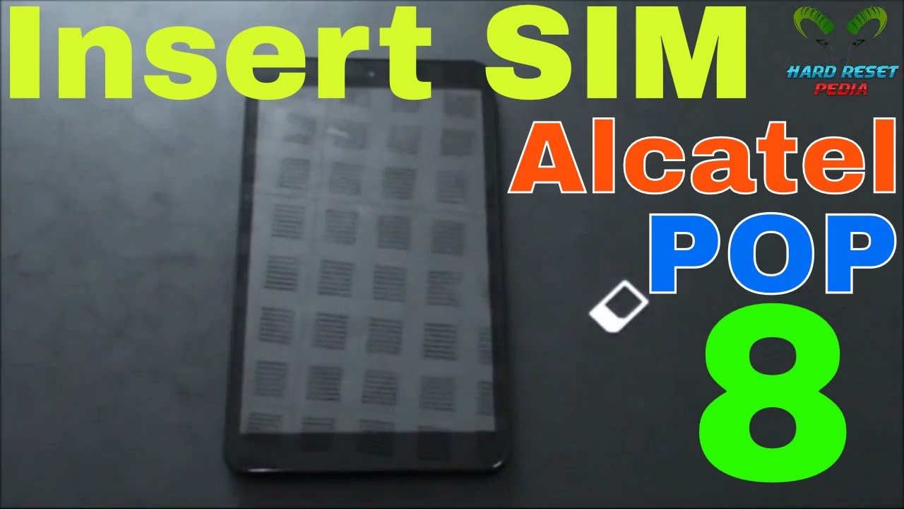 Alcatel One Touch POP 8 Insert the SIM card - YouTube