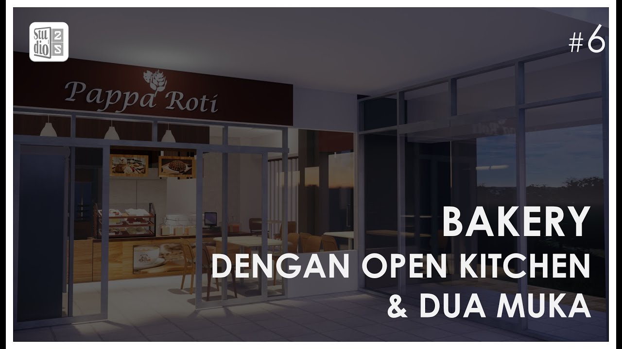 Bakery - Toko Roti dengan Open Kitchen di Kediri (Animation Design ...