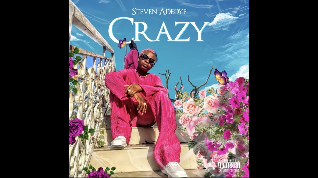 Steven Adeoye - Crazy - YouTube