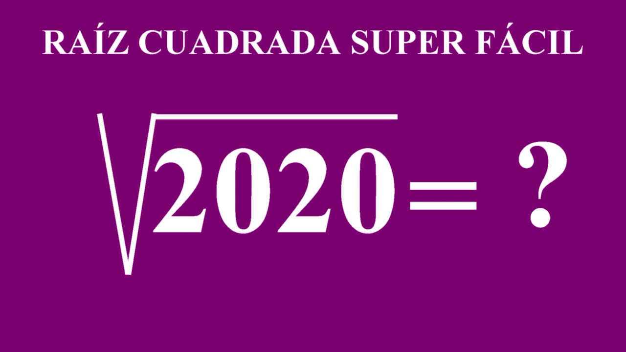 RAIZ CUADRADA SUPER FACIL - YouTube