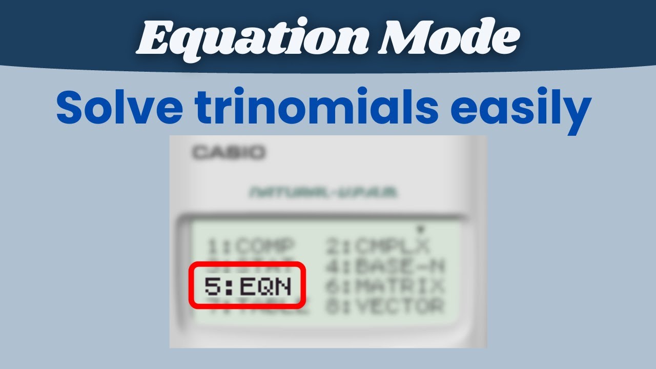 How to use your calculator to solve for trinomials - YouTube