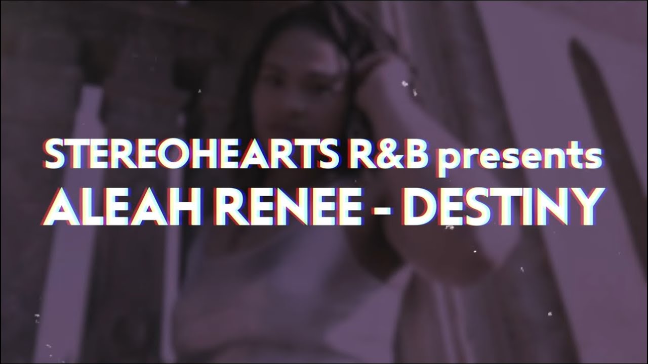 Aleah Renee - Destiny Lyric video - YouTube