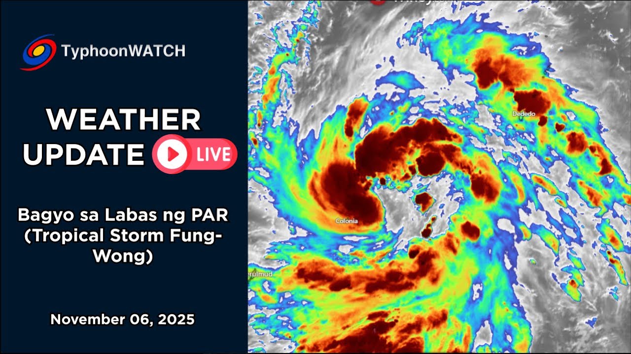 Bagyo sa labas ng PAR Update (Tropical Storm Fung-Wong) | Weather ...