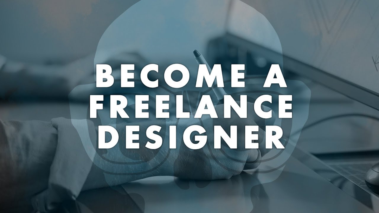 How To Become A Freelance Graphic Designer YouTube How To Become A Freelance Graphic Designer YouTube