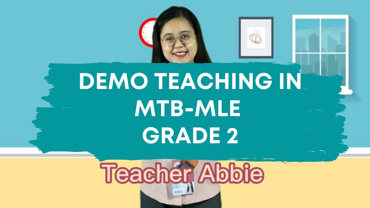 Demo Teaching in MTB-MLE Grade 2 - YouTube