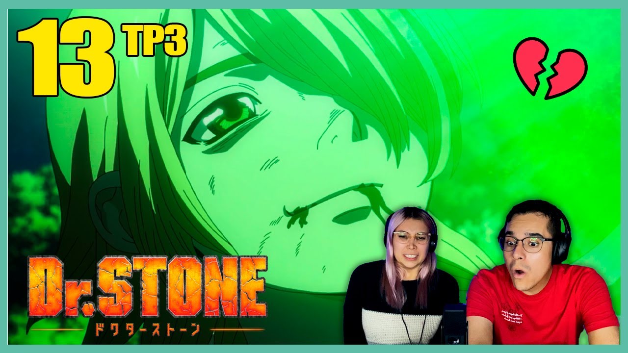 HAY NO GINROOOOO!!!! 😨😭 | DR. STONE | Cap 13 | Tp 3 | Reacción - YouTube