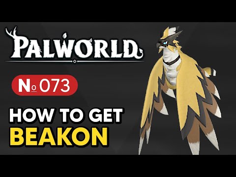 Palworld - How to Get BEAKON (Paldeck 073)