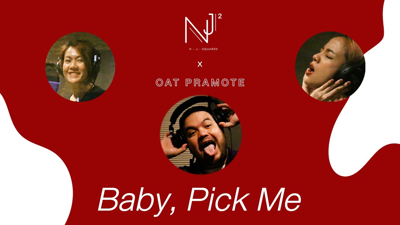 NEW JIEW X OAT PRAMOTE – Baby, Pick Me [Official Lyric Video] - YouTube