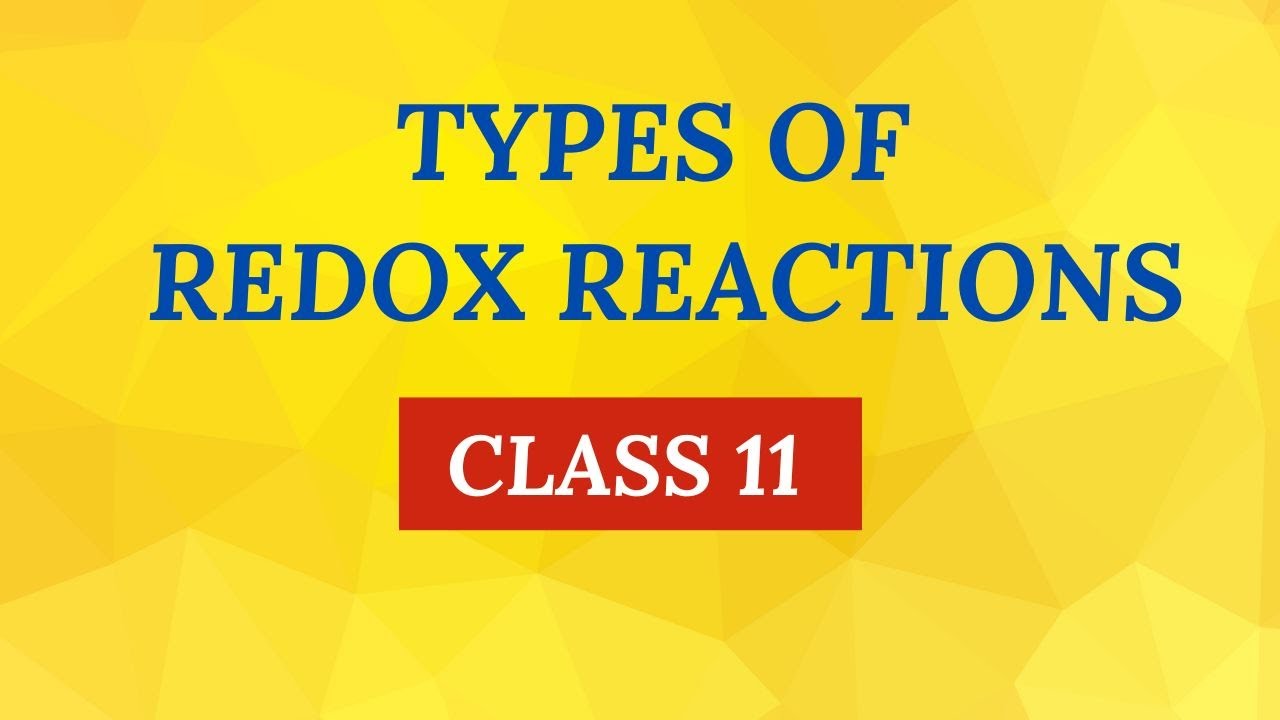 Redox Reactions | Types | Class 11| Explained in Tamil - YouTube