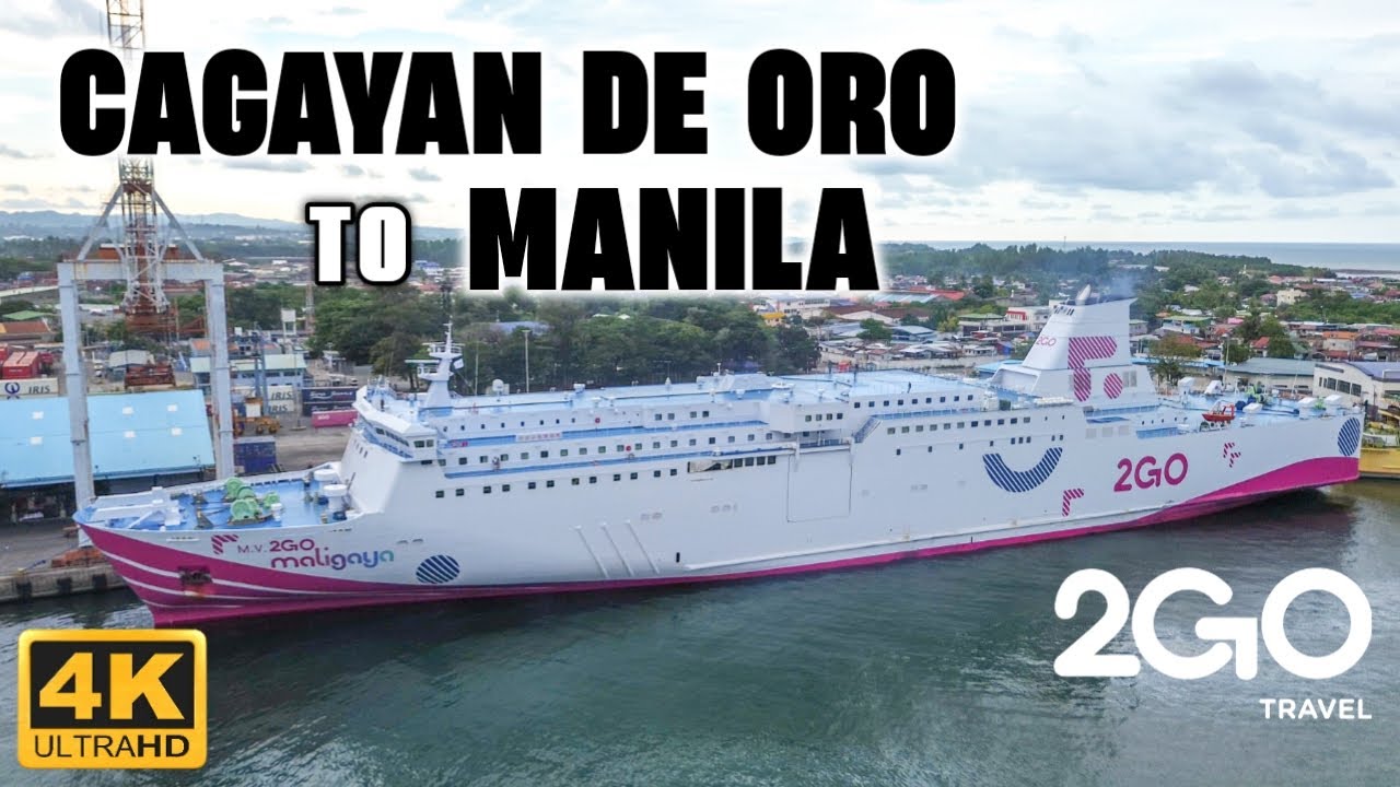 [4K] 2GO Business Class Travel CAGAYAN DE ORO To MANILA! Full Voyage ...