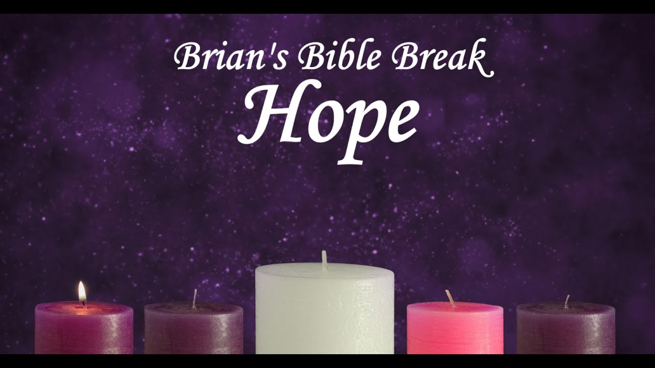 Brian's Bible Break December 3, 2024 ~ Psalm 39:7 ESV - YouTube
